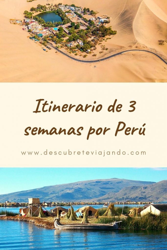 Viaje a Perú en 21 días por libre [Guía Completa]