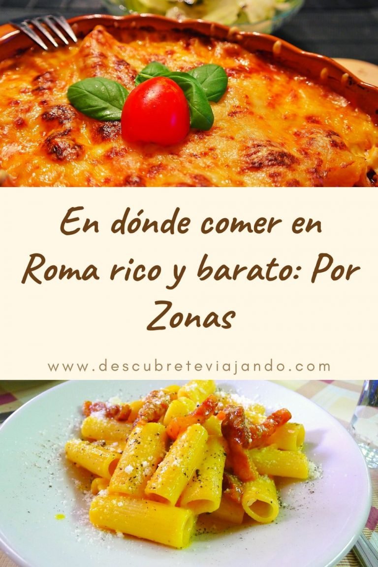 Dónde comer en Roma rico y barato [Por Zonas y con Mapa]