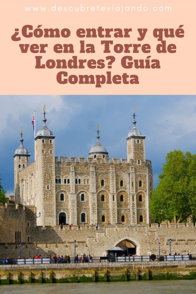 Entrada Torre de Londres: Guía Completa de Visita